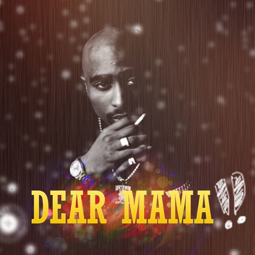 2pac – Dear Mama - Official Stream & Review | SautiKing